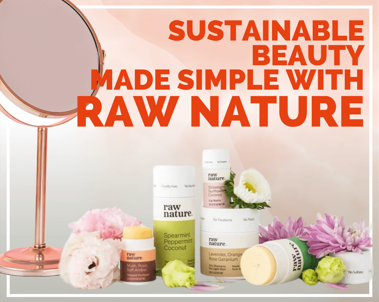 Create a Sustainable Personal Care Routine with Raw Nature - Functional ...